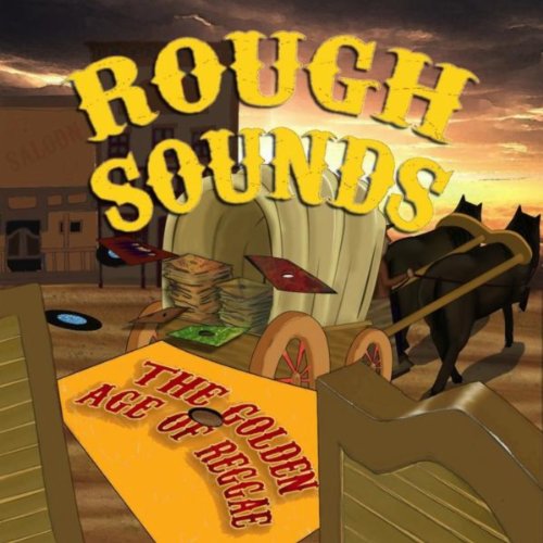 Play The Golden Age of Reggae by Rough Sounds on Amazon Music