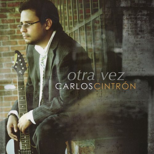 Play Otra Vez by Carlos Cintrón on Amazon Music