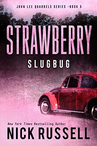 Amazon.com: Strawberry Slugbug (John Lee Quarrels Book 5) eBook ...