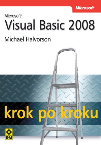 Visual Basic 2008 krok po kroku: Michael Halvorson: 9788372436597 ...