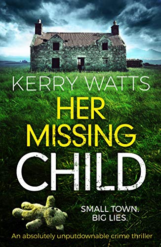 Amazon.com: Her Missing Child: An absolutely unputdownable crime ...