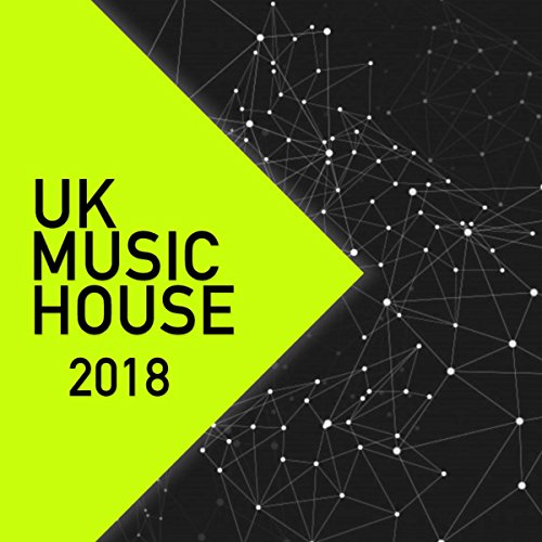 Play UK House Music 2018 by UK House Music on Amazon Music