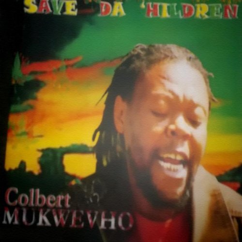 Amazon.com: Save Da 'Hildren : Colbert Mukwevho: Digital Music