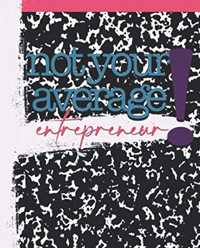 Not your average entrepreneur: Moore, Kwinetta: 9781652975892: Amazon ...