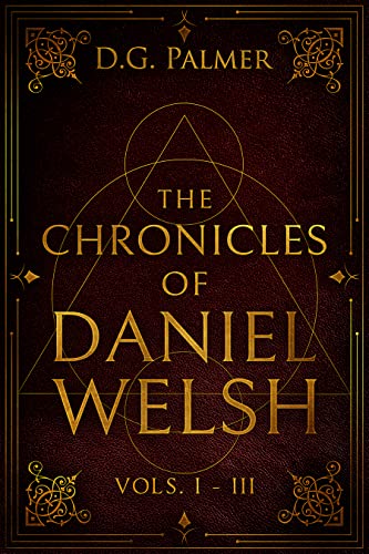 The Chronicles of Daniel Welsh: Vols. I – III – readper