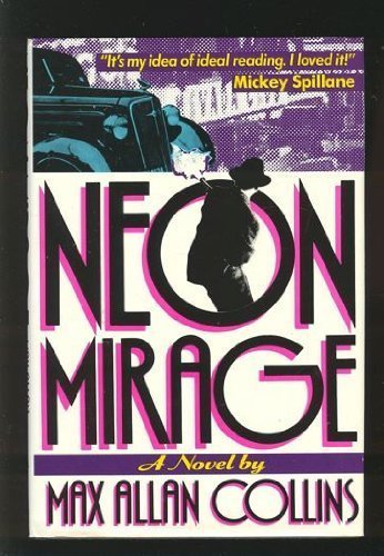 Neon Mirage: Collins, Max Allan: 9780312014841: Amazon.com: Books