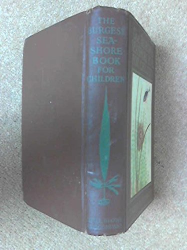 The Burgess seashore book for children: Burgess, Thornton W: Amazon.com ...