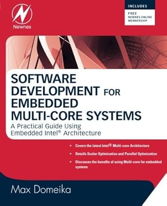 Software Development for Embedded Multi-core Systems: A Practical Guide ...