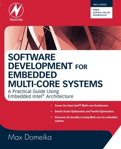 Software Development For Embedded Multi Core Systems A Practical Guide