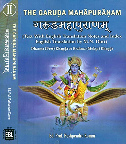 The Garuda Purana (Sanskrit Text with English Translation in Two ...