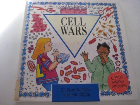 Cell Wars : Balkwill, Frances R., Rolph, Mic: Amazon.in: Books
