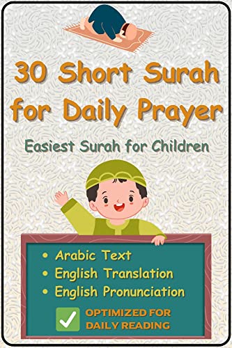 30 Quranic Short Surah for Daily Prayer: Easy to memorize for Children ...