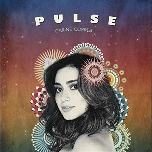 Amazon MusicでCarine CorrêaのPulseを再生する