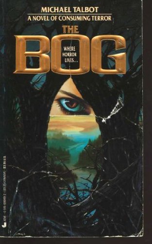 The Bog: Talbot, Michael: 9780515090499: Amazon.com: Books