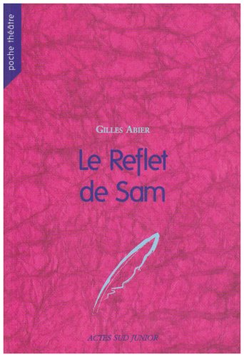 Amazon.co.jp: Le reflet de sam : Gilles Abier: 本