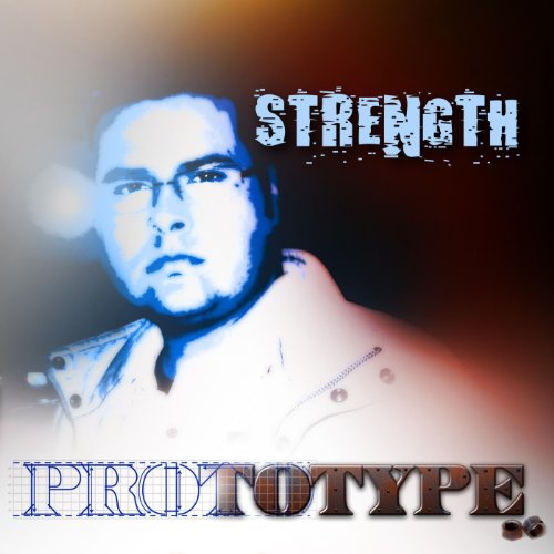 Amazon.co.jp: Strength - Single : Prototype: デジタルミュージック