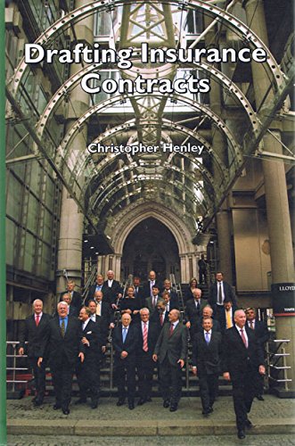 Buy Drafting Insurance Contracts: Certainty, Clarity, Law and Practice ...