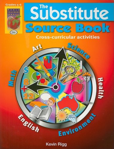 Amazon.com: The Substitute Source Book, Grades 5-6: Cross-Curricular ...