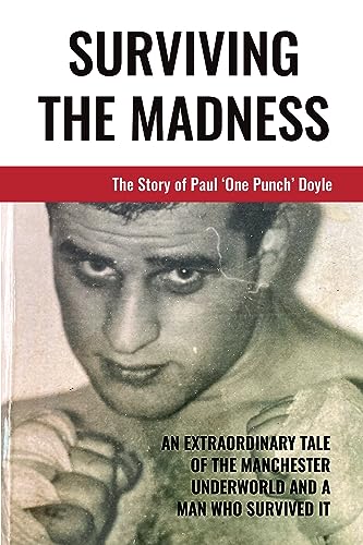 Amazon.com: Surviving The Madness: The story of Paul 'One Punch' Doyle ...