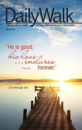 Daily Walk - May/June 2016: Through the Bible Every Year (Daily Walk ...