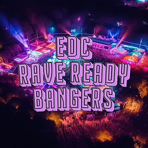 Amazon MusicでUniversal Production MusicのEDC Rave-Ready Bangersを再生する