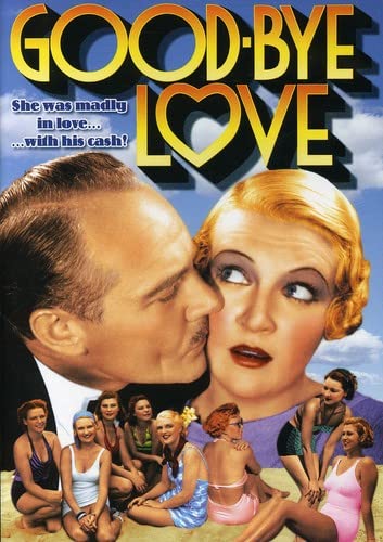 Amazon.com: Good-bye Love : Luis Alberni, Phyllis Barry, Sidney ...