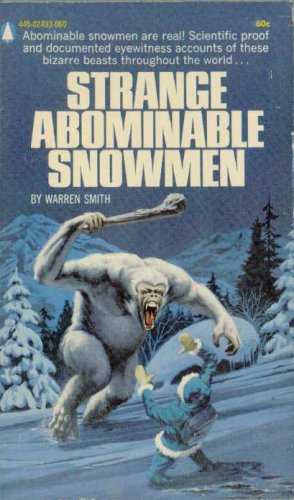 Strange Abominable Snowmen: Smith, Warren: 9780445024939: Amazon.com: Books
