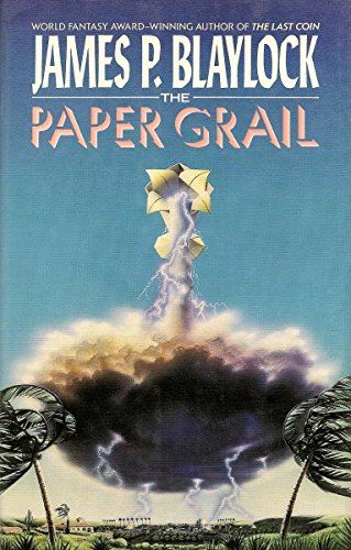 The Paper Grail: James P. Blaylock: Amazon.com: Books