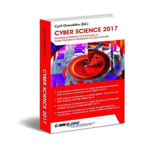 Buy Cyber Science 2017: Pioneering Research & Innovation in Cyber ...
