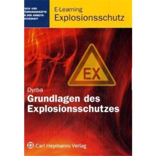 E-Learning Grundlagen des Explosionsschutzes: Fach- und Führungskräfte ...