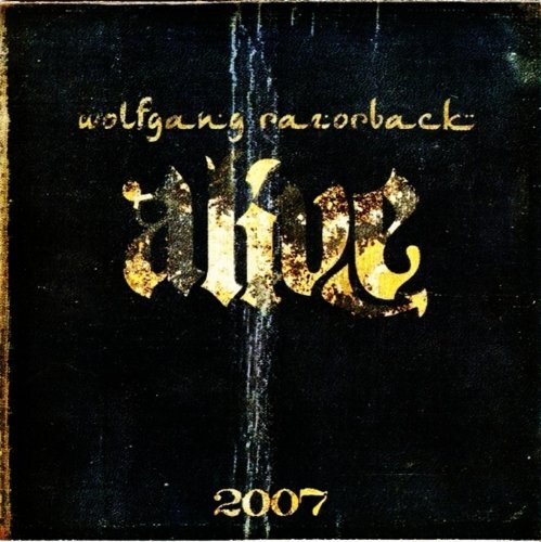 Alive 2007 : Wolfgang & Razorback: Amazon.fr: Téléchargement de Musique