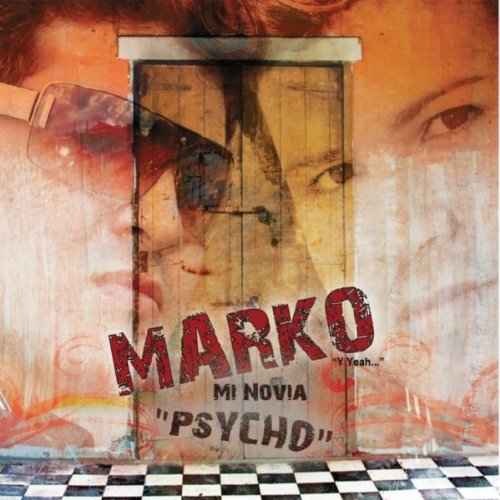 Amazon Music - MARKOのMi Novia ''Psycho'' - Amazon.co.jp