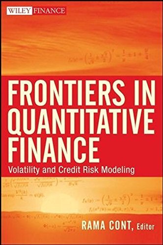 Frontiers in Quantitative Finance: Volatility and Credit Risk Modeling ...