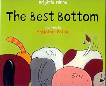 The Best Bottom: Amazon.co.uk: Minne, Brigitte, Pottie, Marjolein ...