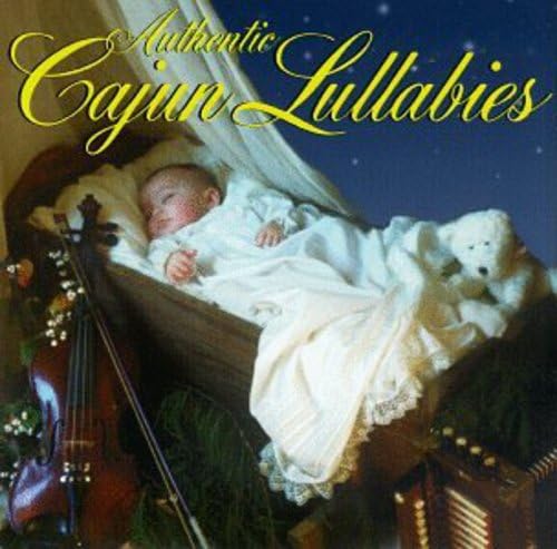Various Artists, Authentic Cajun Lullabies, Waylon Thibodeaux, Scott ...