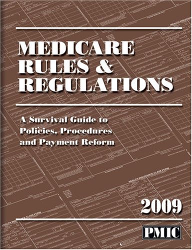 Medicare Rules & Regulations 2009: 9781570665646: Medicine & Health ...