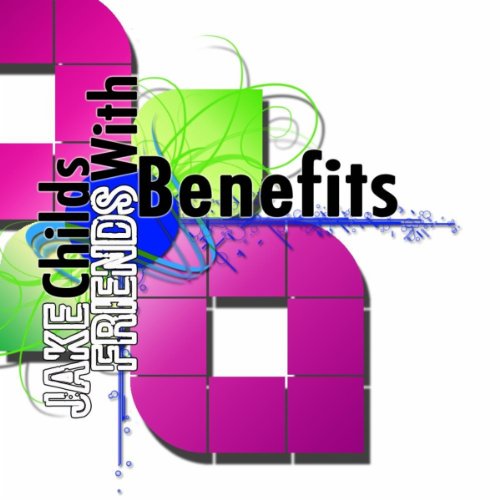 Play Friends With Benefits by Jake Childs on Amazon Music