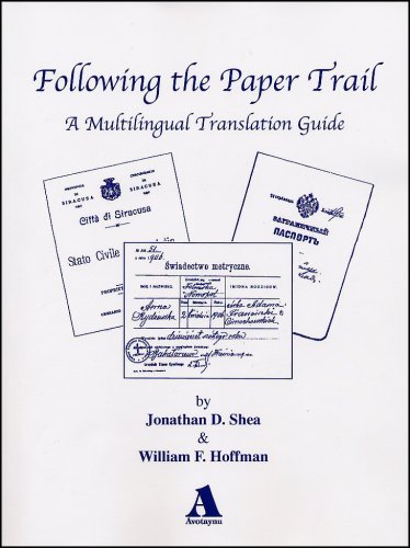 Following the Paper Trail: A Multilingual Translation Guide: Shea ...