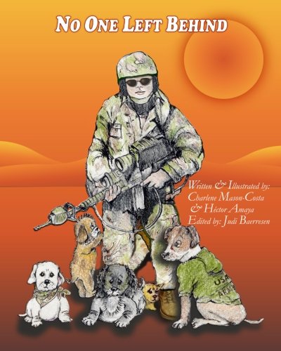 No One Left Behind: Mason-Costa, Charlene, Amaya, Hector, Baerresen ...