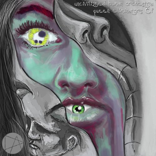 Play Queen Eliminators by Uncivilized Human Orchestra on Amazon Music