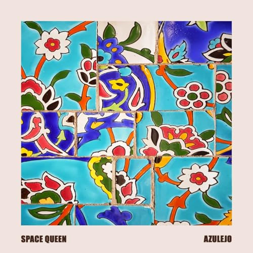 Écouter Azulejo par Space Queen sur Amazon Music Unlimited