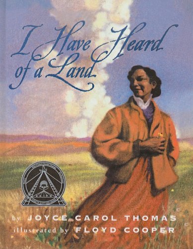 I Have Heard of a Land (Trophy Picture Books (Pb)): Joyce Carol Thomas ...