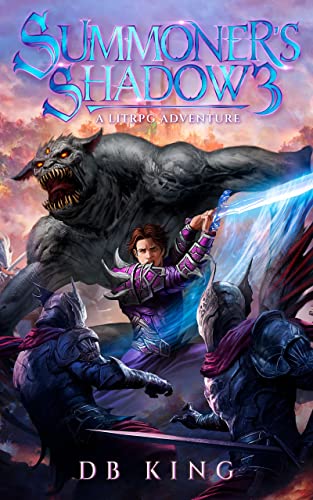 Amazon.com: Summoner's Shadow 3: A LitRPG Adventure eBook : King, DB: Kindle Store
