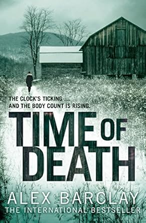 Amazon.com: Time of Death eBook : Barclay, Alex: Books
