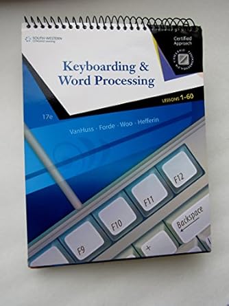 College Keyboarding 17E: Keyboarding and Word Processing, Lessons 1-60 ...