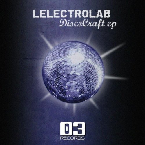 Amazon Music - LelectrolabのDiscocraft EP - Amazon.co.jp
