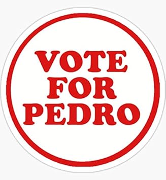 Amazon.com: Vote for Pedro - Sticker Graphic - Auto, Wall, Laptop, Cell ...