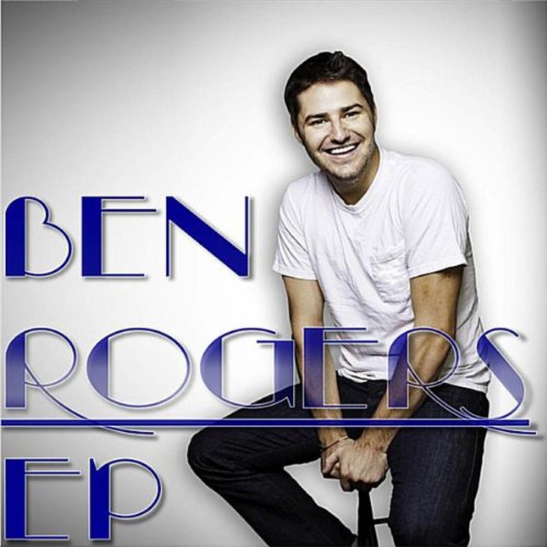 Play Ben Rogers EP by Ben Rogers on Amazon Music