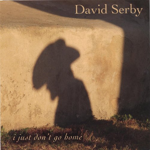 Play I Just Don't Go Home by David Serby on Amazon Music