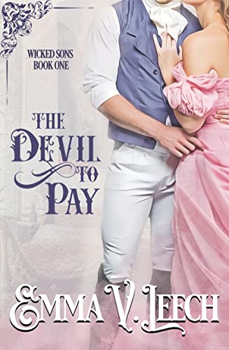 The Devil to Pay (Wicked Sons Book 1) - Kindle edition by Leech, Emma V ...